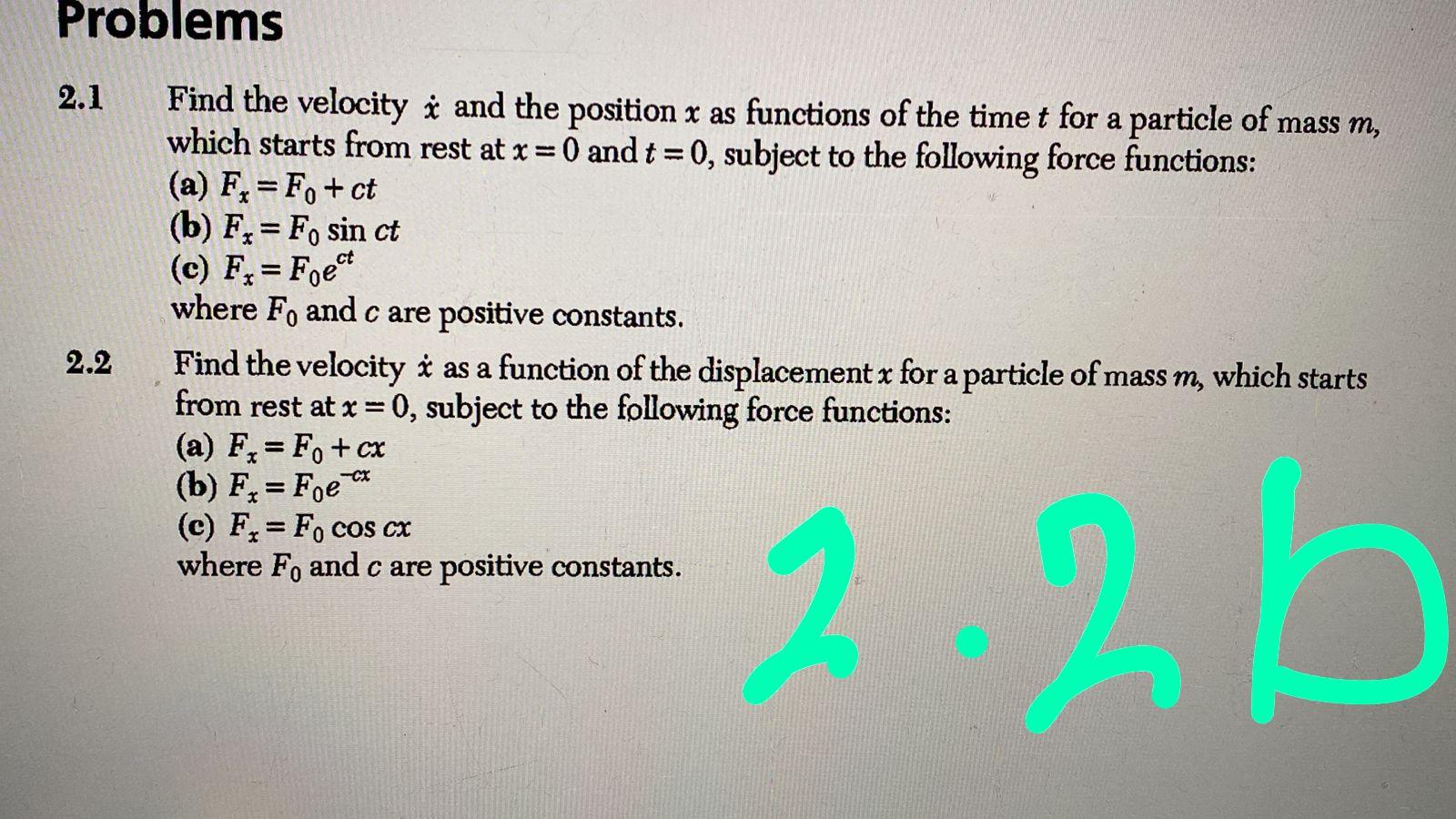 Solved Problems 2.1 ct Find the velocity i and the position | Chegg.com