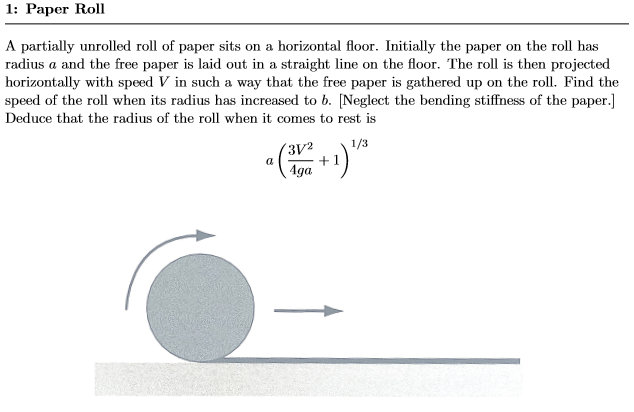 Solved 1: Paper Roll A partially unrolled roll of paper sits | Chegg.com
