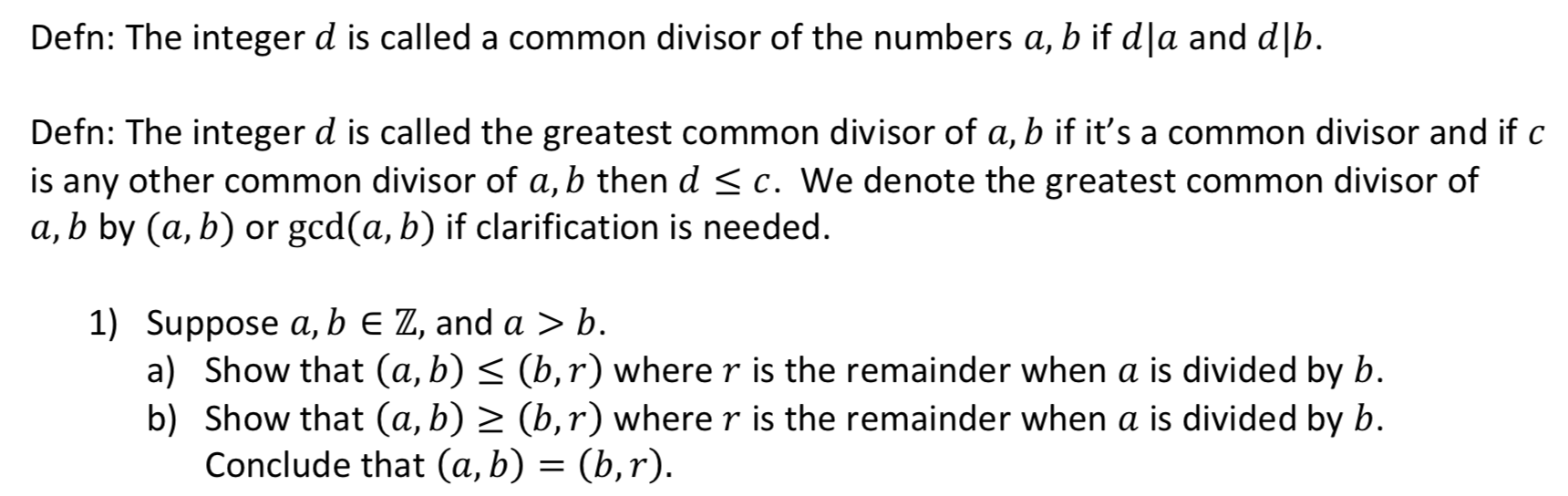 Solved Defn: The integer d is called a common divisor of the | Chegg.com