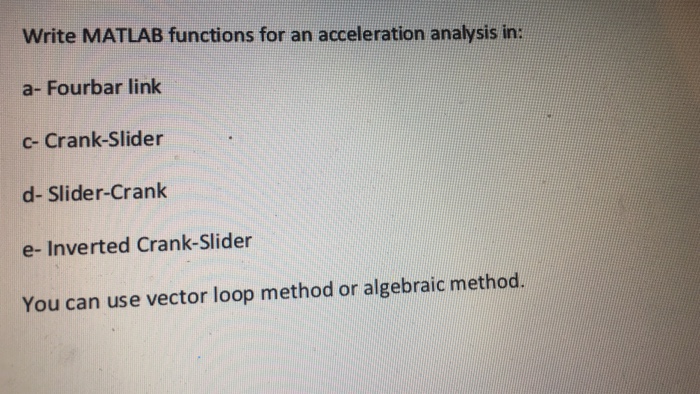Solved Write MATLAB functions for an acceleration analysis | Chegg.com