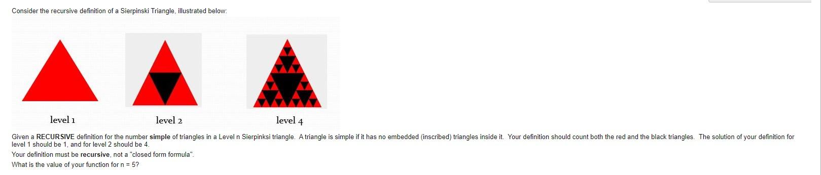 Solved Consider the recursive definition of a Sierpinski | Chegg.com