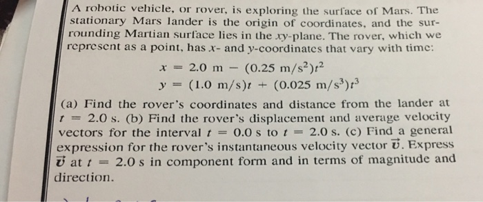Solved A robotic vehicle, or rover, is exploring the surface | Chegg.com