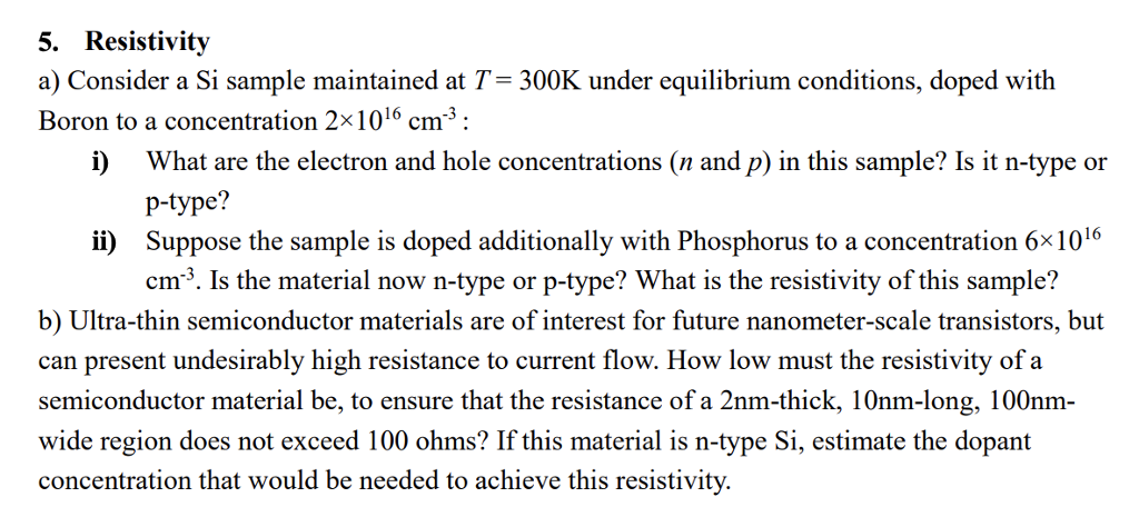 Solved 5. Resistivity a) Consider a Si sample maintained at | Chegg.com
