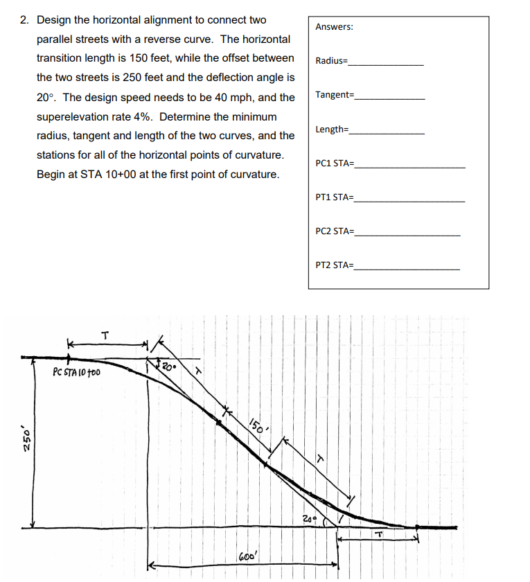 Solved Answers: Radius 2. Design the horizontal alignment to | Chegg.com
