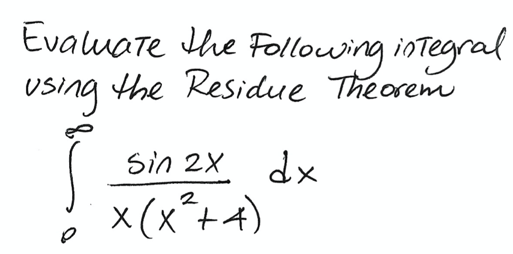 Solved Evaluate the Following integral using the Residue | Chegg.com
