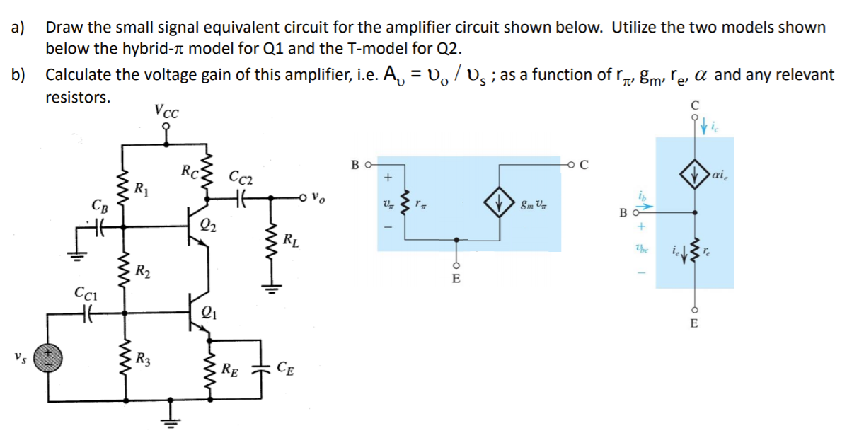 Solved a) Draw the small signal equivalent circuit for the | Chegg.com