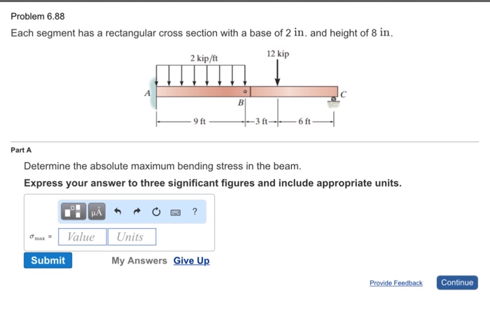 Solved Each segment has a rectangular cross section with a | Chegg.com