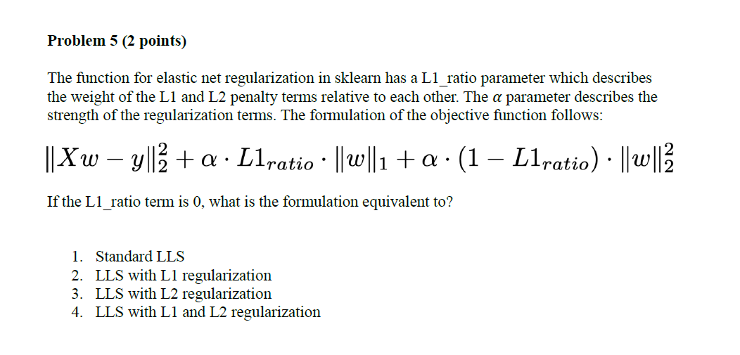 Solved The Function For Elastic Net Regularization In 
