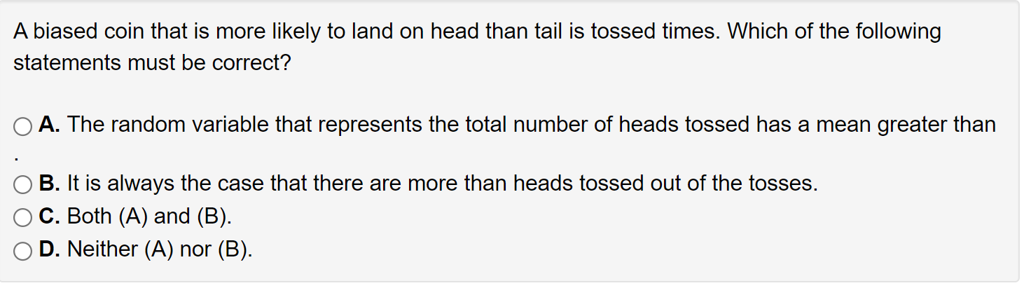 Solved A biased coin that is more likely to land on head | Chegg.com