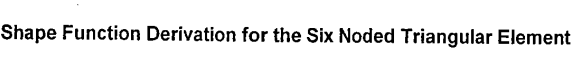 Solved Shape Function Derivation for the Six Noded | Chegg.com