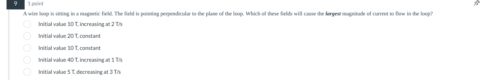 Solved 91 ﻿pointA wire loop is sitting in a magnetic field. | Chegg.com
