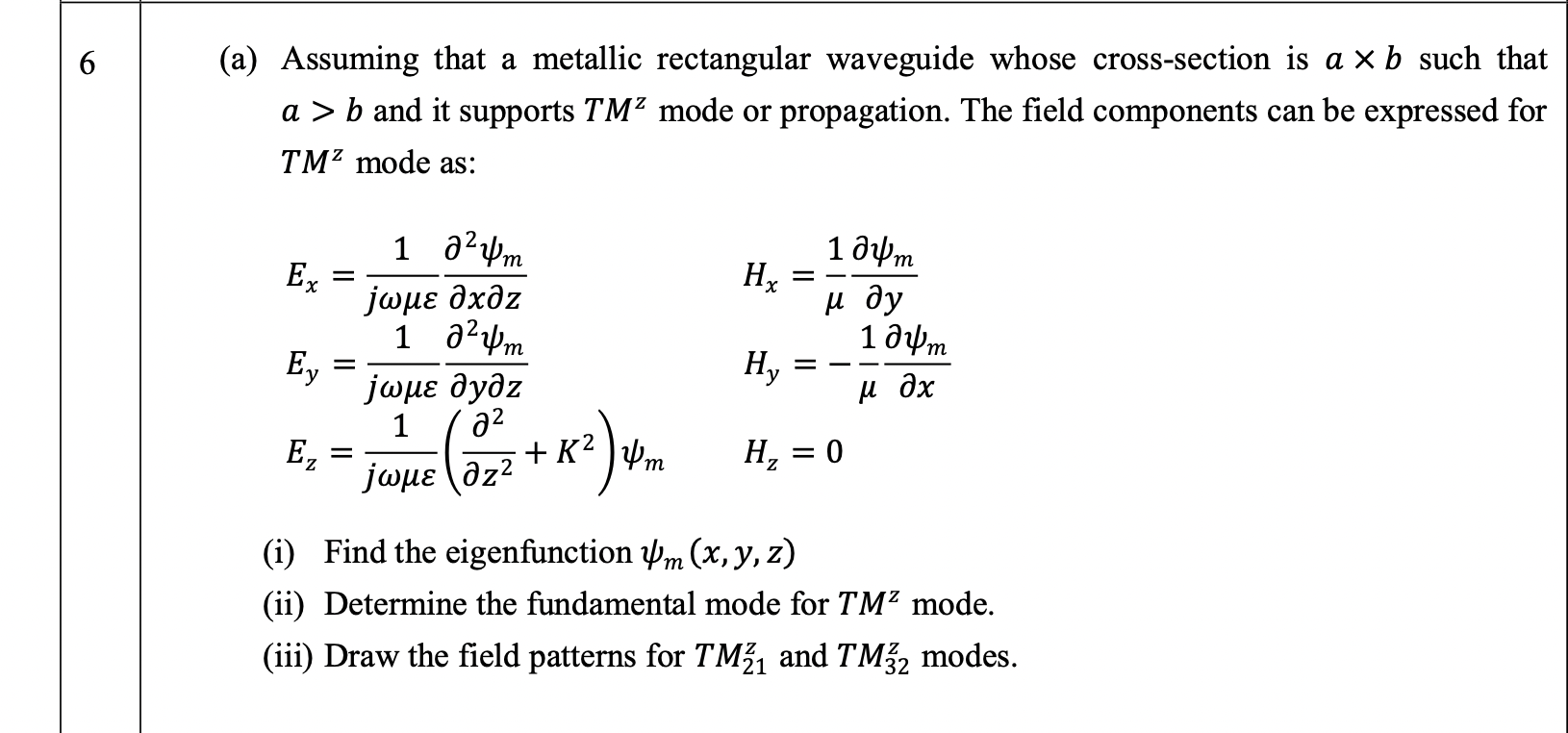 6 (a) Assuming that a metallic rectangular waveguide | Chegg.com