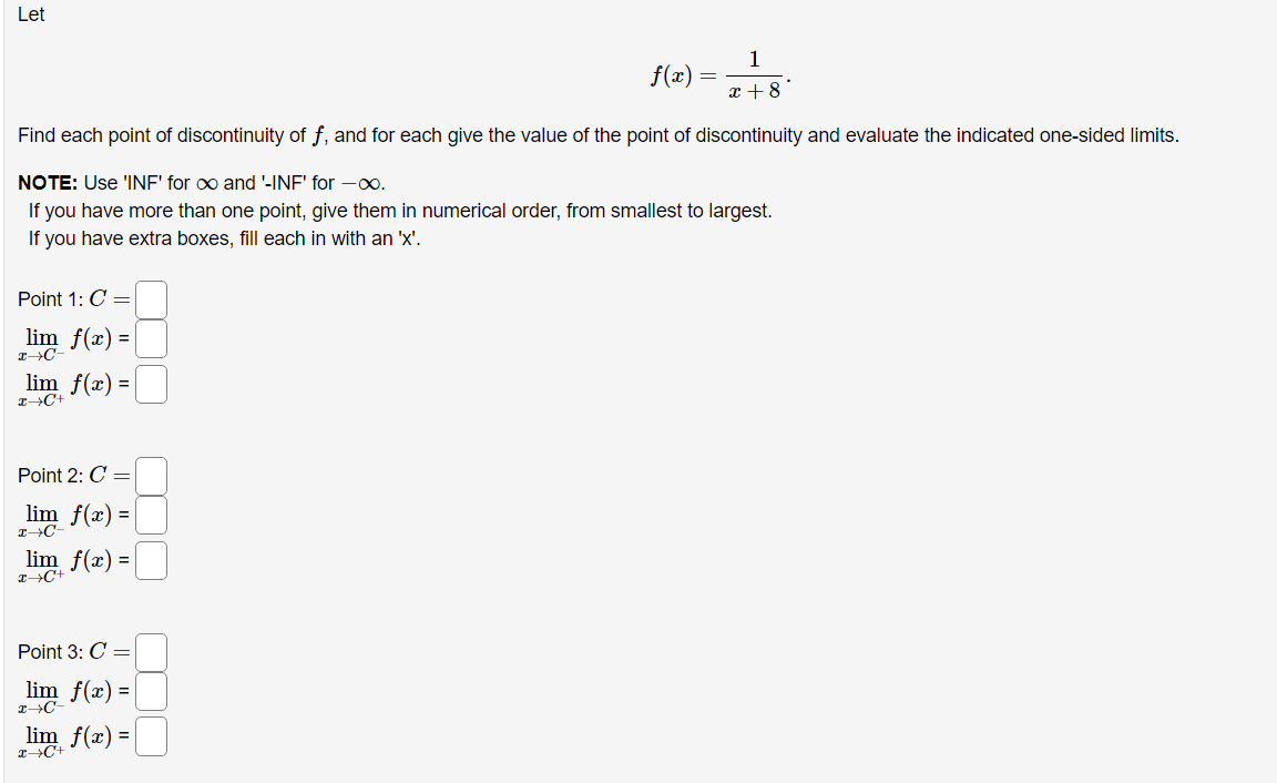 Solved f(x)=x+81 Find each point of discontinuity of f, and | Chegg.com
