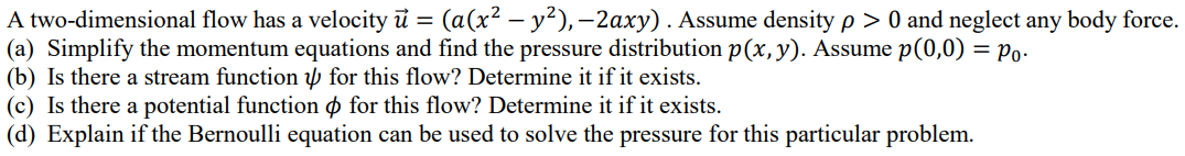 Solved A two-dimensional flow has a velocity | Chegg.com