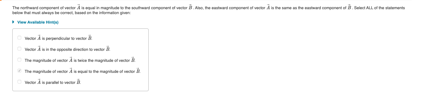 Solved If the eastward component of vector A is equal to the | Chegg.com