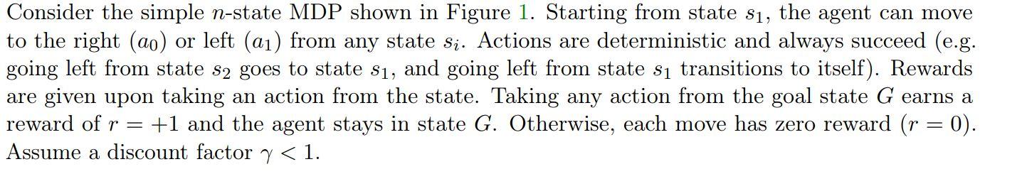 Consider the simple n-state MDP shown in Figure 1. | Chegg.com