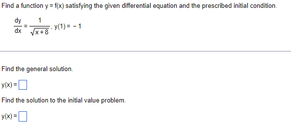 Solved Find a function y=f(x) ﻿satisfying the given | Chegg.com