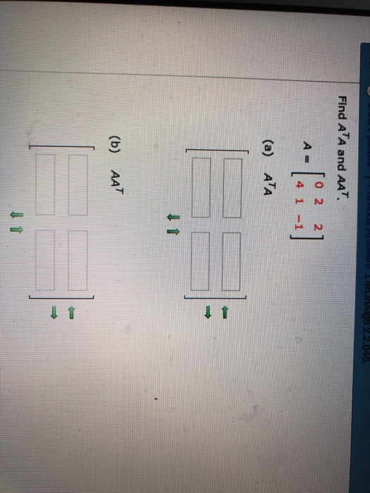 Solved Find ATA and AAT. To 2 2 A=141-1 2 (a) ATA (b) AAT | Chegg.com