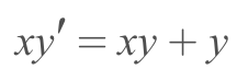 Solved xy' = xy + y = | Chegg.com