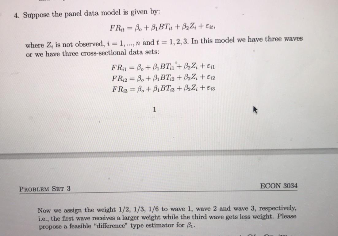 Solved 4. Suppose the panel data model is given by: | Chegg.com