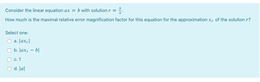 Solved Consider the linear equation ax = b with solution r | Chegg.com