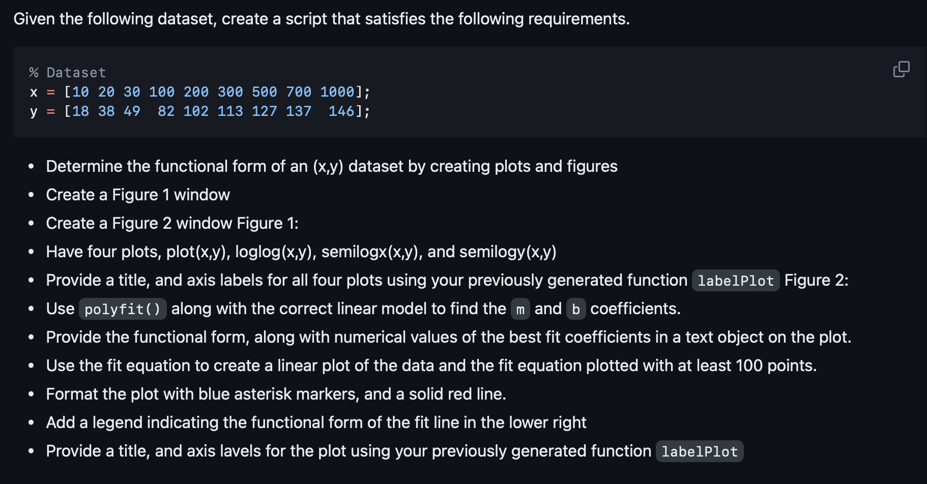 Solved Given the following dataset, create a script that | Chegg.com