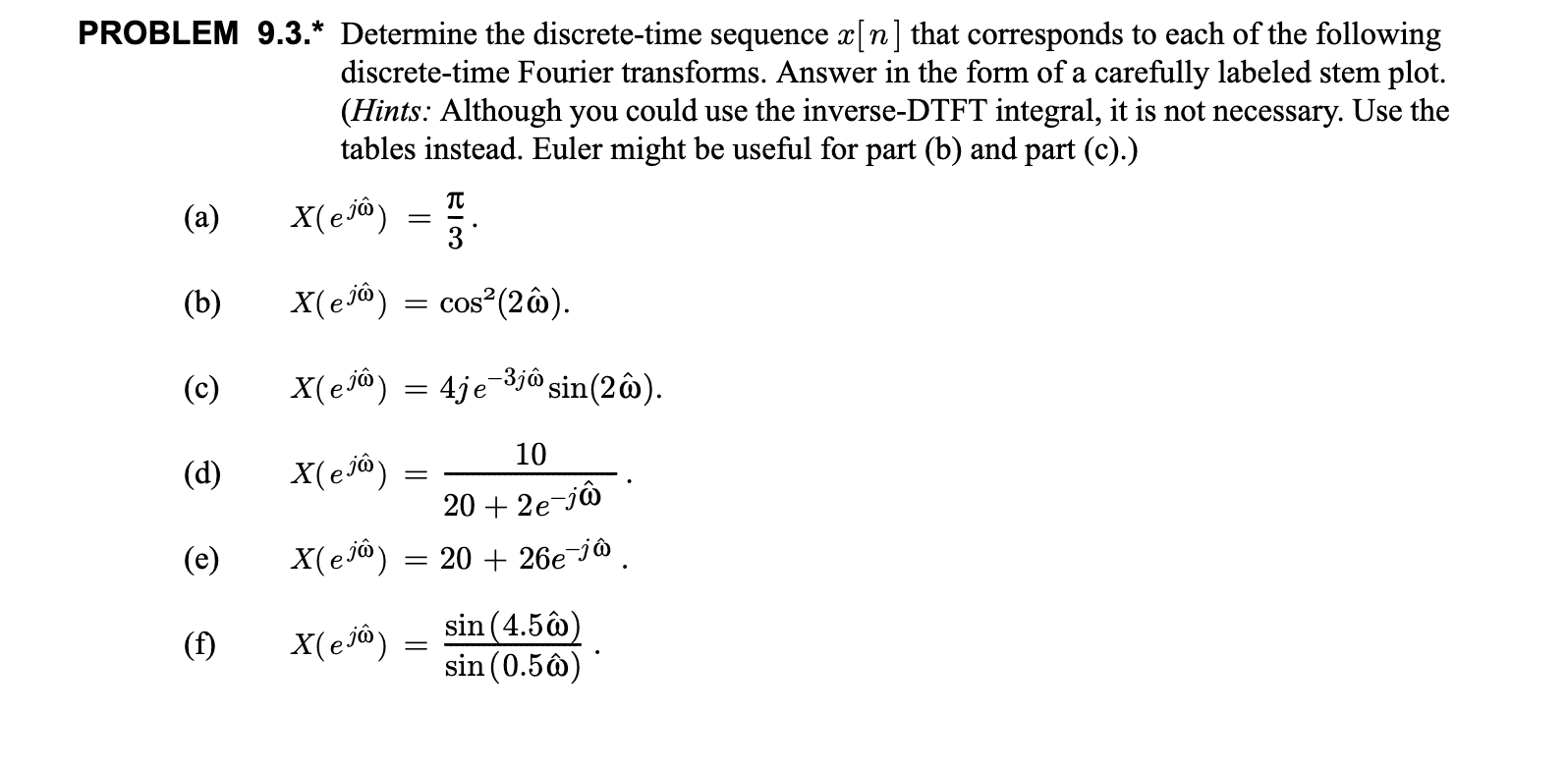 Solved PROBLEM 9.3.* Determine the discrete-time sequence | Chegg.com