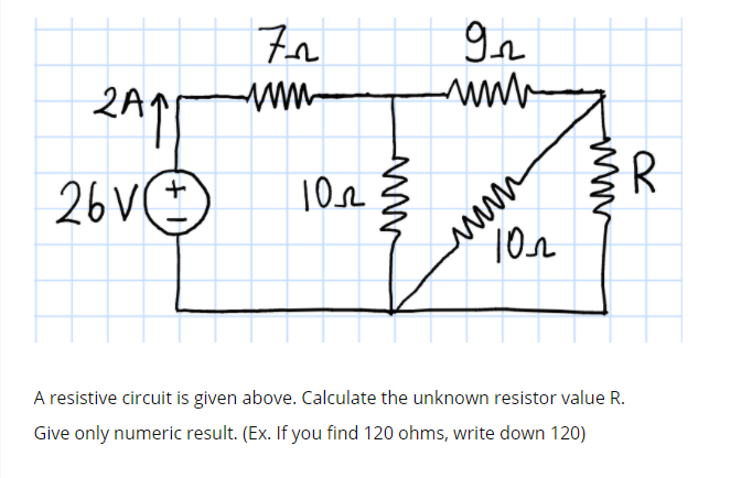 Solved 7. gr man 2AM 26V R + 102 Ton A resistive circuit is | Chegg.com
