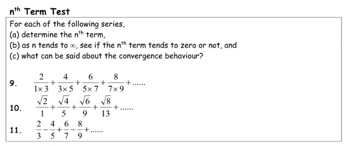Solved For each of the following series, determine the n^th | Chegg.com