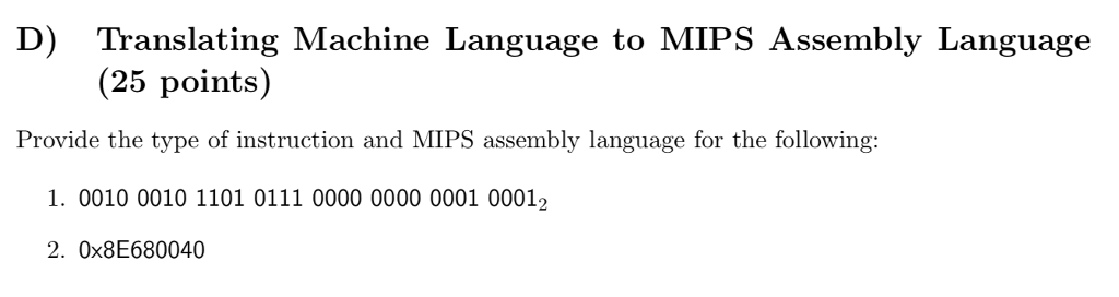 Solved D) Translating Machine Language to MIPS Assembly | Chegg.com