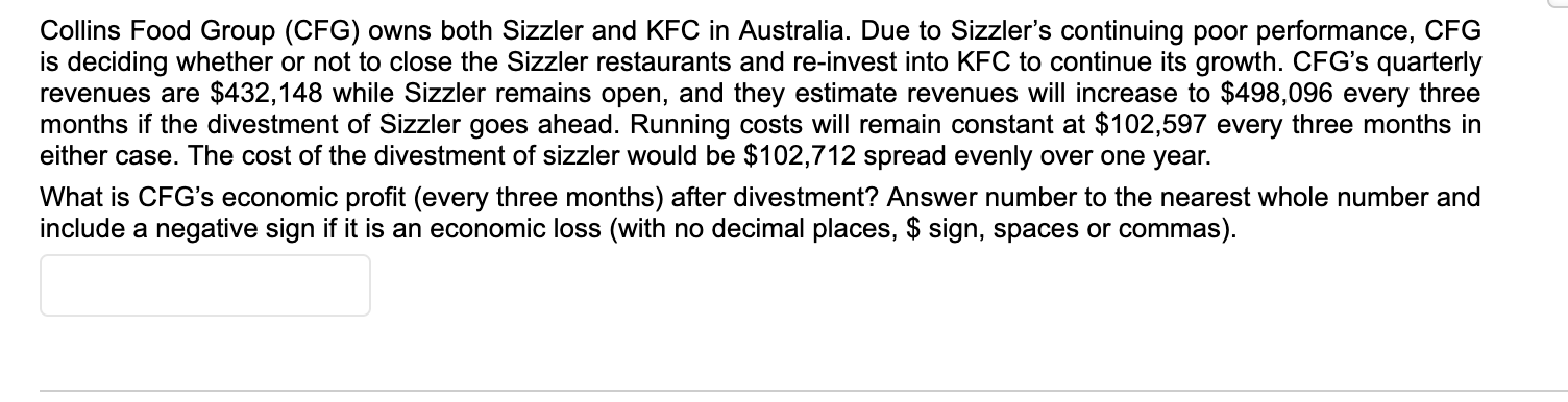 Solved Collins Food Group (CFG) owns both Sizzler and KFC in | Chegg.com