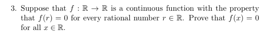 Solved Suppose that f : R → R is a continuous function with | Chegg.com