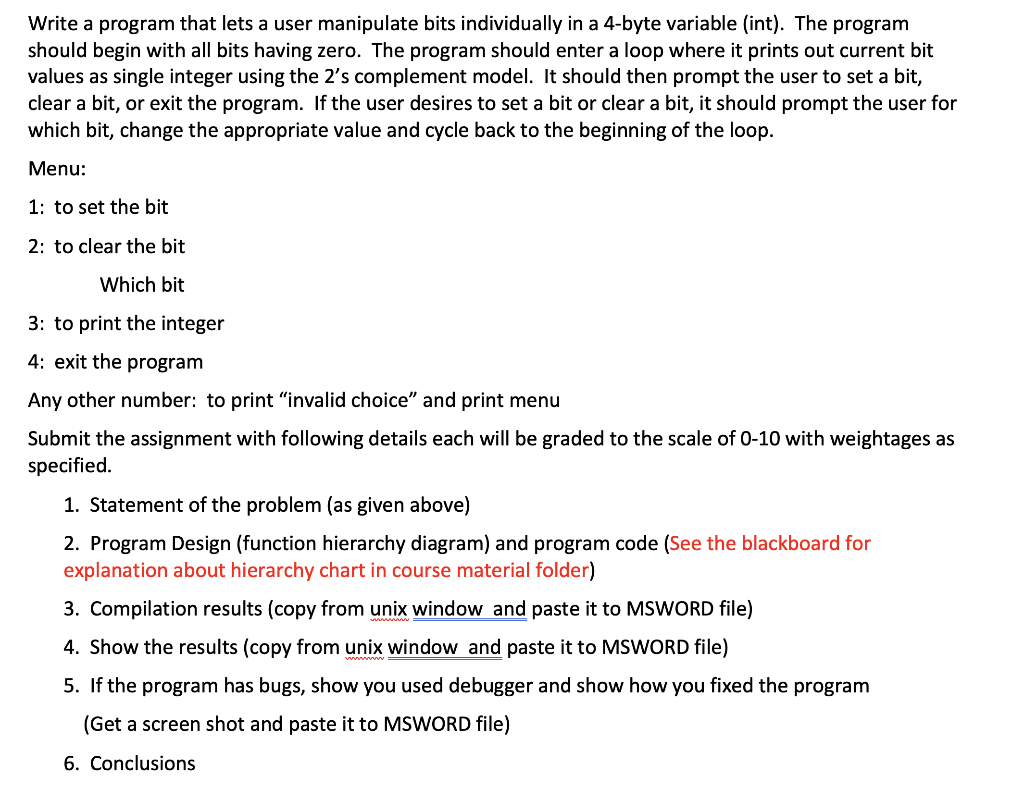 Solved Write a program that lets a user manipulate bits | Chegg.com