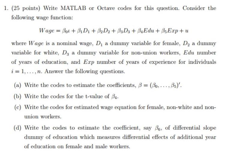 1 25 Points Write Matlab Or Octave Codes For This