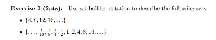 Solved Exercise 2 (2pts): Use set-builder notation to | Chegg.com