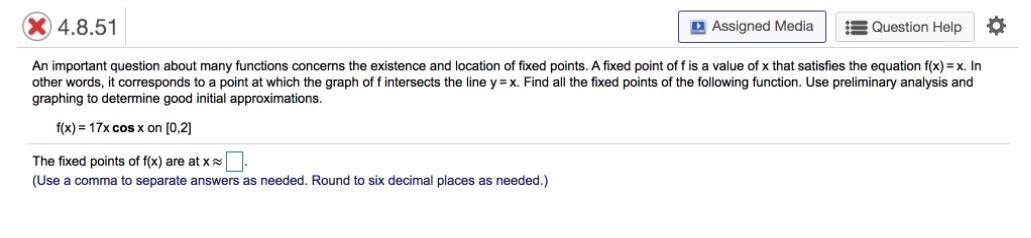 Solved 4.8.51 Assigned Media Question Help An important | Chegg.com