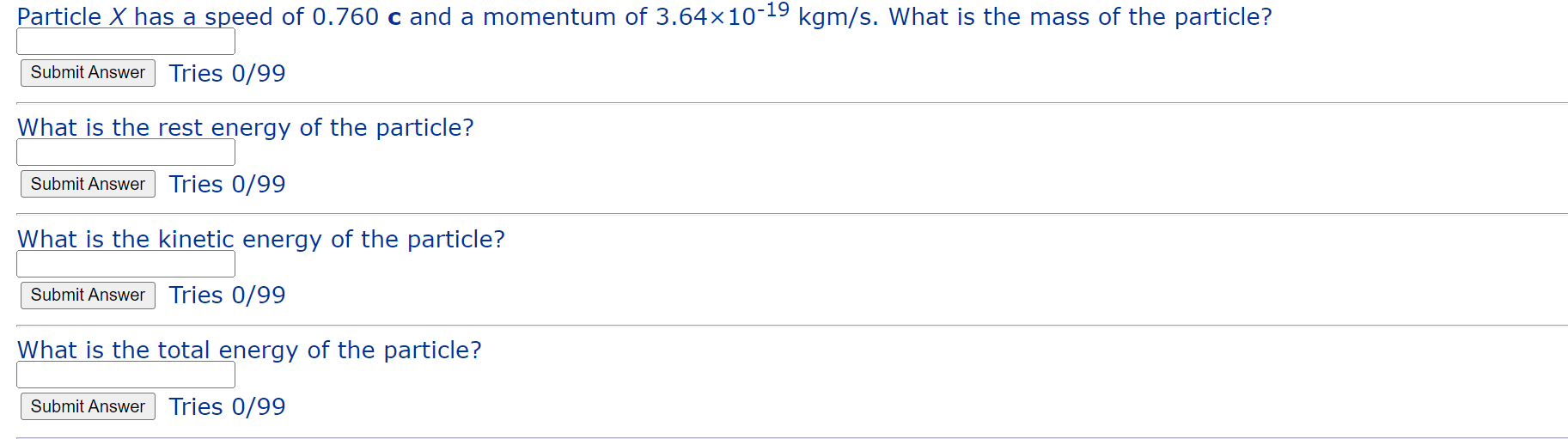 Solved Particle X has a speed of 0.760c and a momentum of | Chegg.com