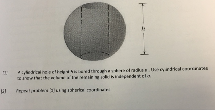 Solved A cylindrical hole of height h is bored through a | Chegg.com
