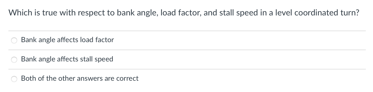 Solved Which is true with respect to bank angle, load | Chegg.com