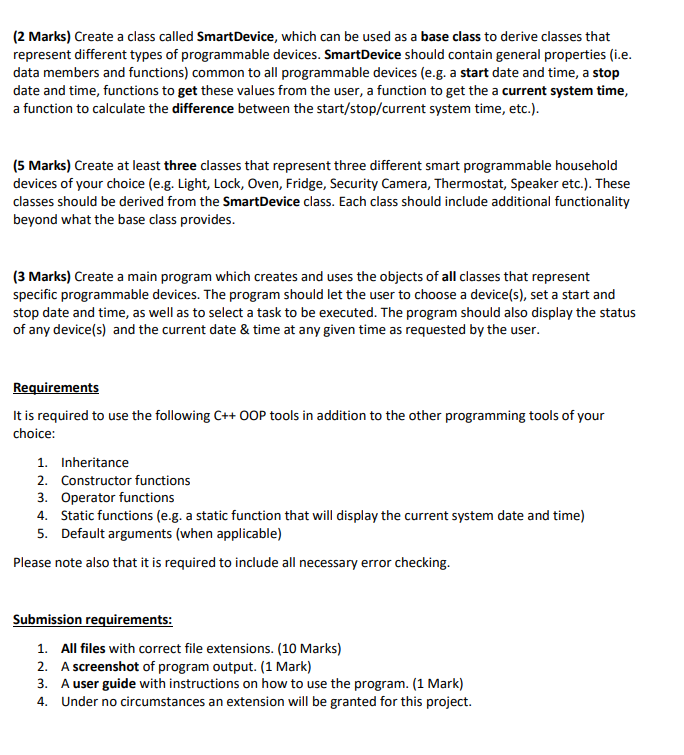 Solved (2 Marks) Create a class called SmartDevice, which | Chegg.com