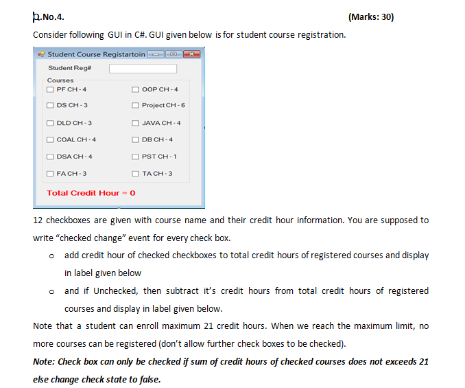 Solved p.No.4. (Marks: 30) Consider following GUI in C#. GUI | Chegg.com