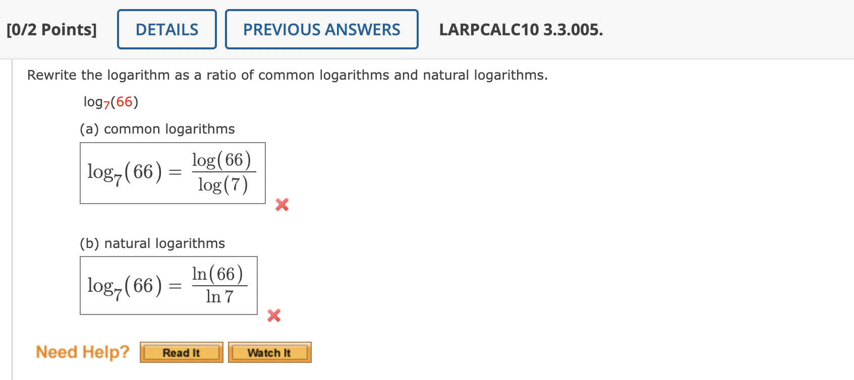 Solved log7(66)=log(7)log(66) (b) natural logarithms | Chegg.com