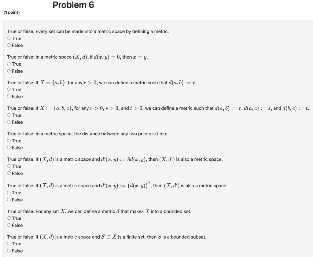 Solved True or false: Every set can be made into a metric | Chegg.com