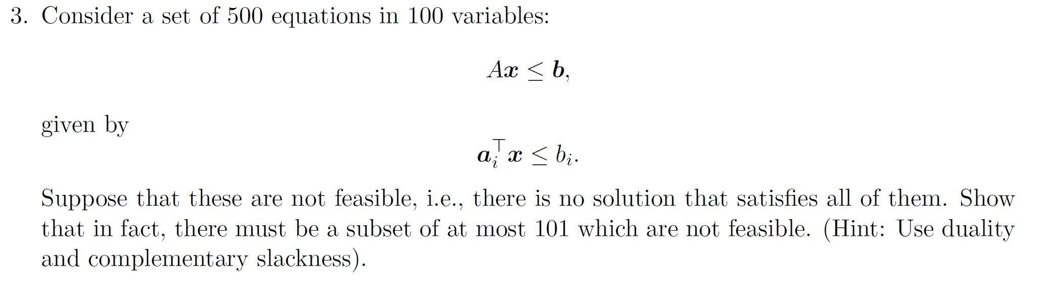 Solved 3. Consider a set of 500 equations in 100 variables: | Chegg.com