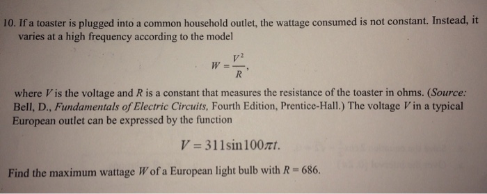 Solved 10. If a toaster is plugged into a common household | Chegg.com