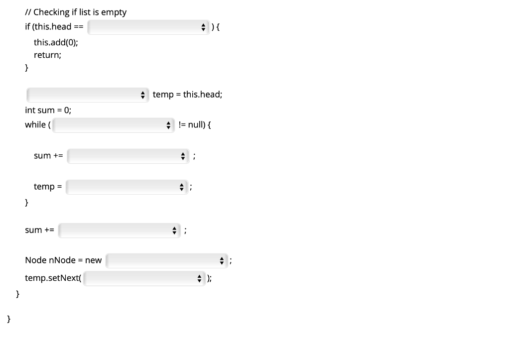 Solved Complete the implementation of the addLastSum method. | Chegg.com