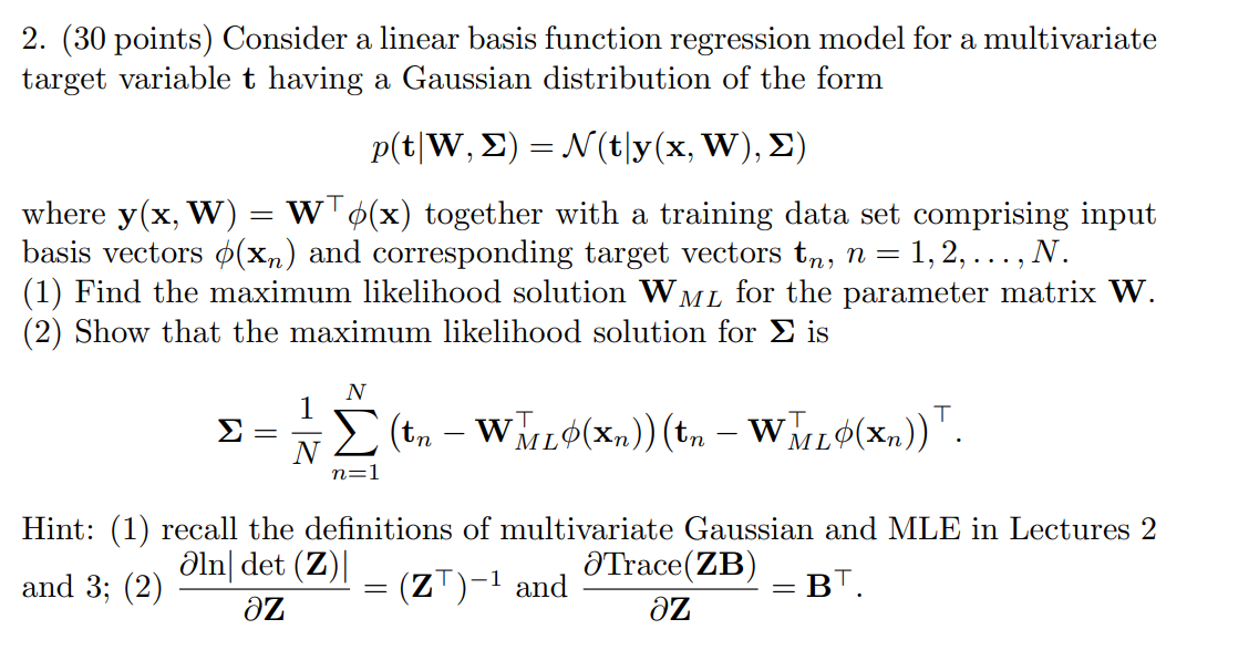 2. (30 points) Consider a linear basis function | Chegg.com