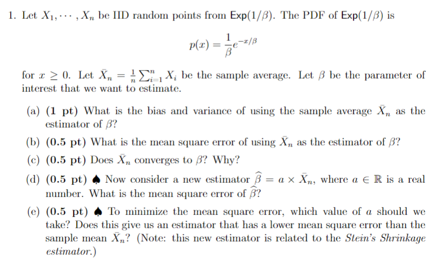 Let X1,⋯,Xn be IID random points from Exp(1/β). The | Chegg.com