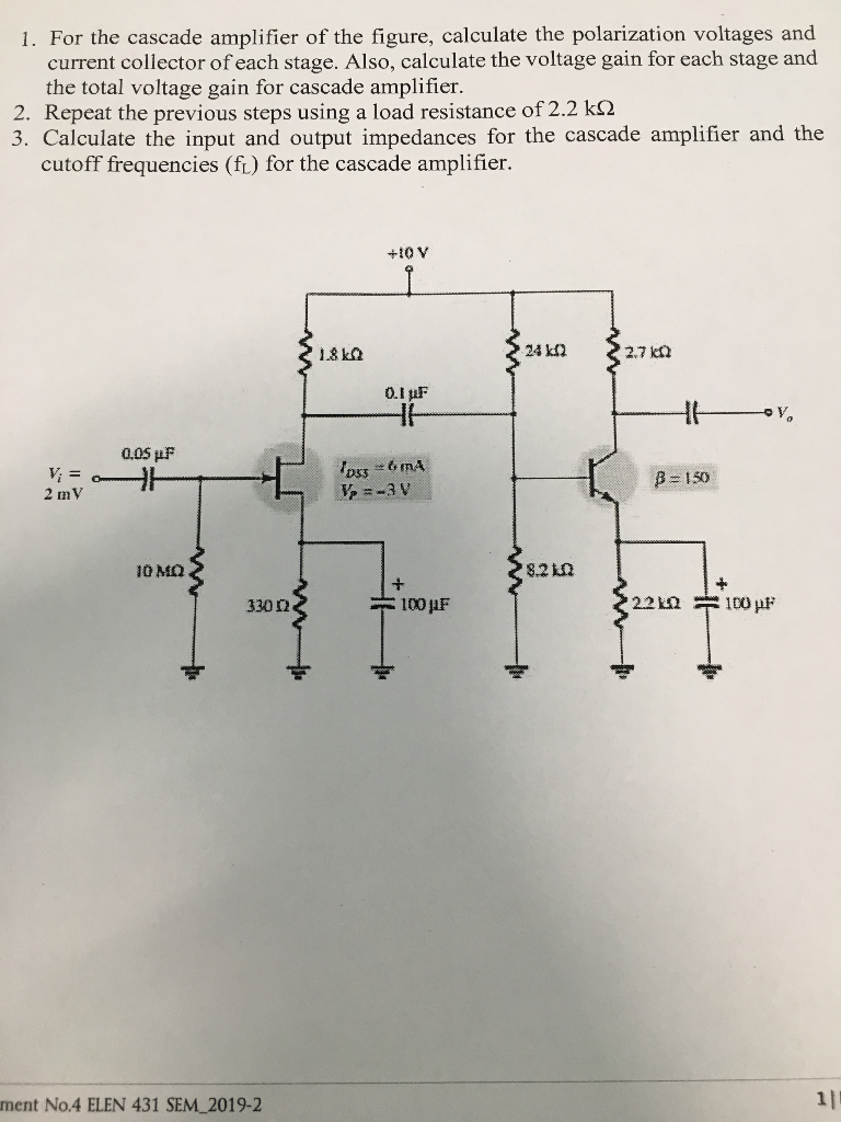 Solved 1. For the cascade amplifier of the figure, calculate | Chegg.com