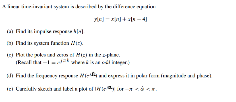 Solved A linear time-invariant system is described by the | Chegg.com